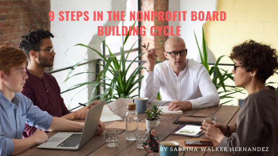 9 Steps in the Nonprofit Board Building Cycle Welcome to Building ...